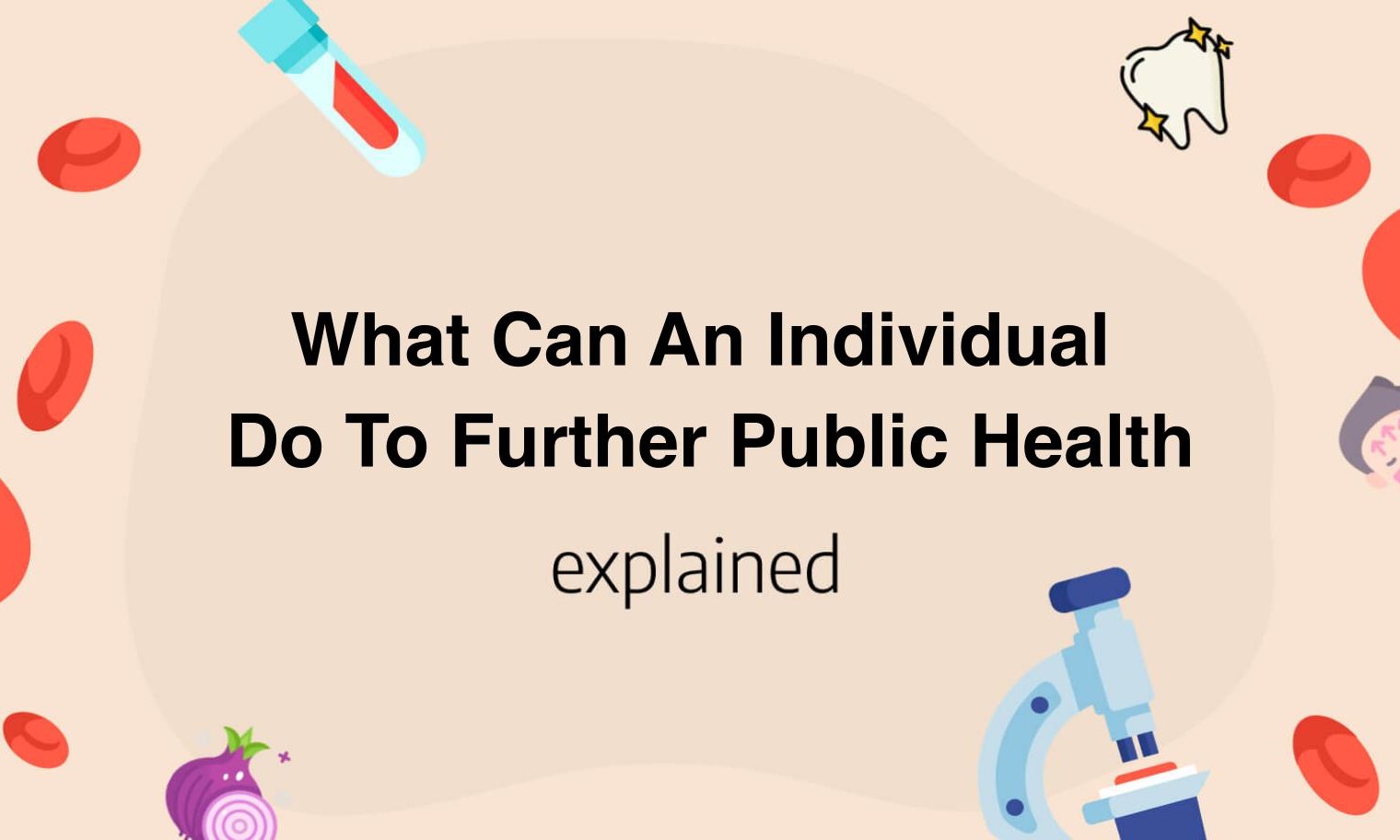 What Can An Individual Do To Further Public Health