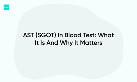 AST (SGOT) In Blood Test: What It Is And Why It Matters