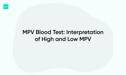 MPV Blood Test: Interpretation of High and Low MPV